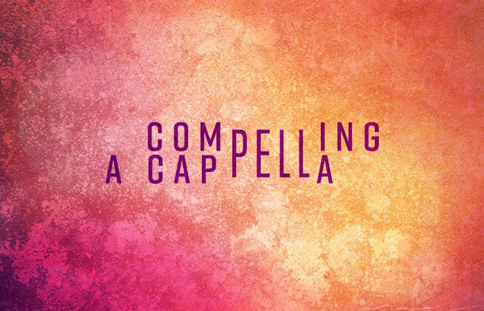 5 Compelling Reasons to Do More A Cappella Singing