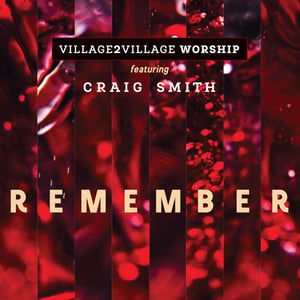 Remember the Cross: Songs for Good Friday