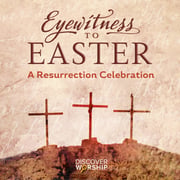 Easter Musicals for Your Choir and Congregation