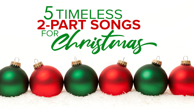 5 Timeless 2-Part Songs for Christmas