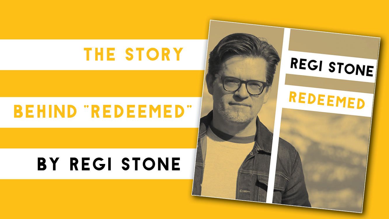 The Story Behind the Song "Redeemed"