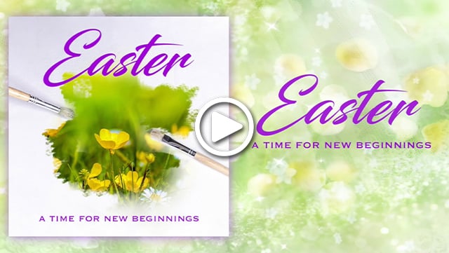 Easter: A Time for New Beginnings