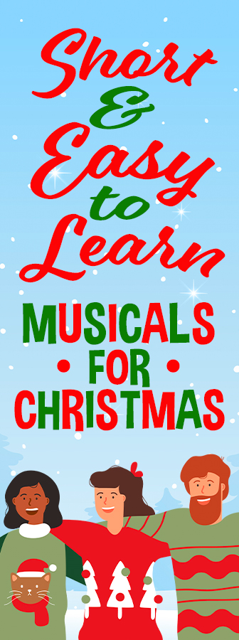 Short and Easy-to-Learn Musicals for Christmas!
