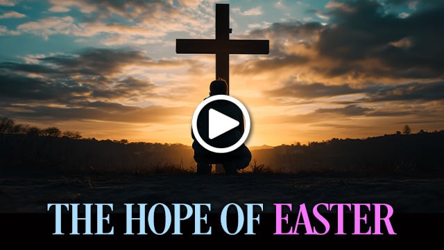 The Hope of Easter (Preview)